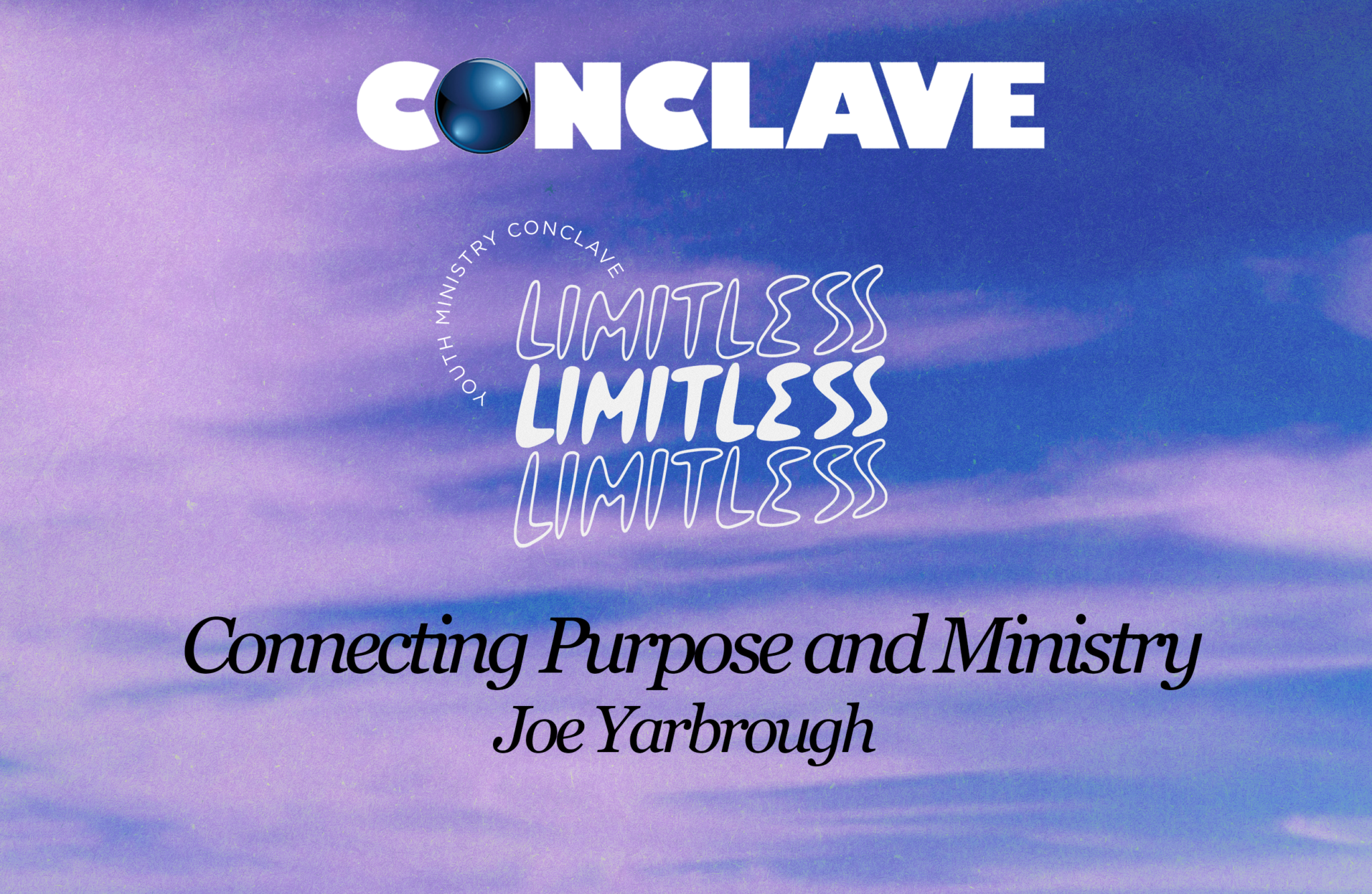 Connecting Purpose and Ministry | Youth Ministry Conclave